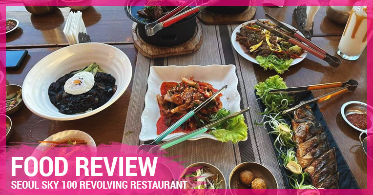 Kain: Seoul Sky 100 Revolving Restaurant Review – Jai Online